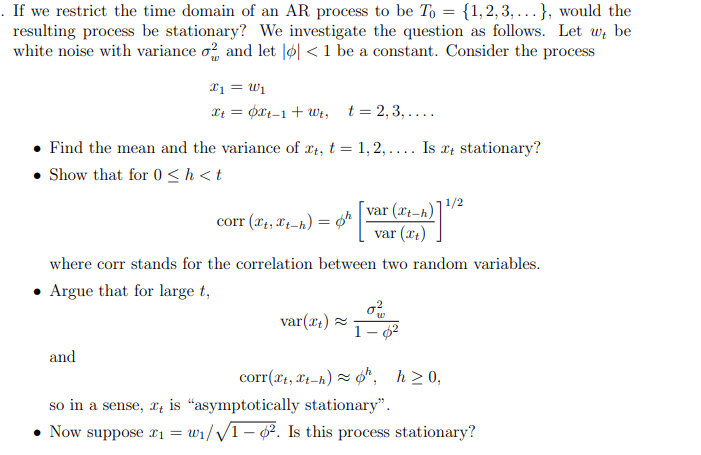Solved If we restrict the time domain of an AR process to be | Chegg.com