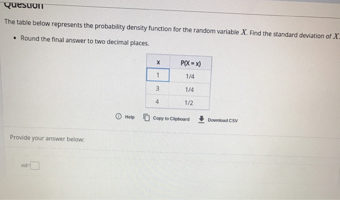 Solved QuestiOIn The table below represents the probability | Chegg.com