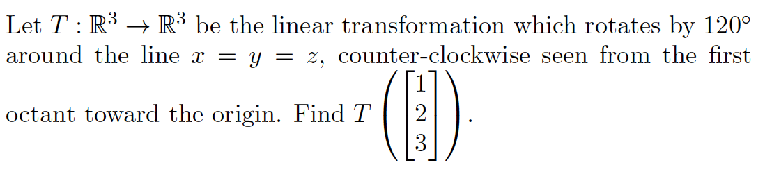 Solved : Let T : R3 R3 be the linear transformation which | Chegg.com