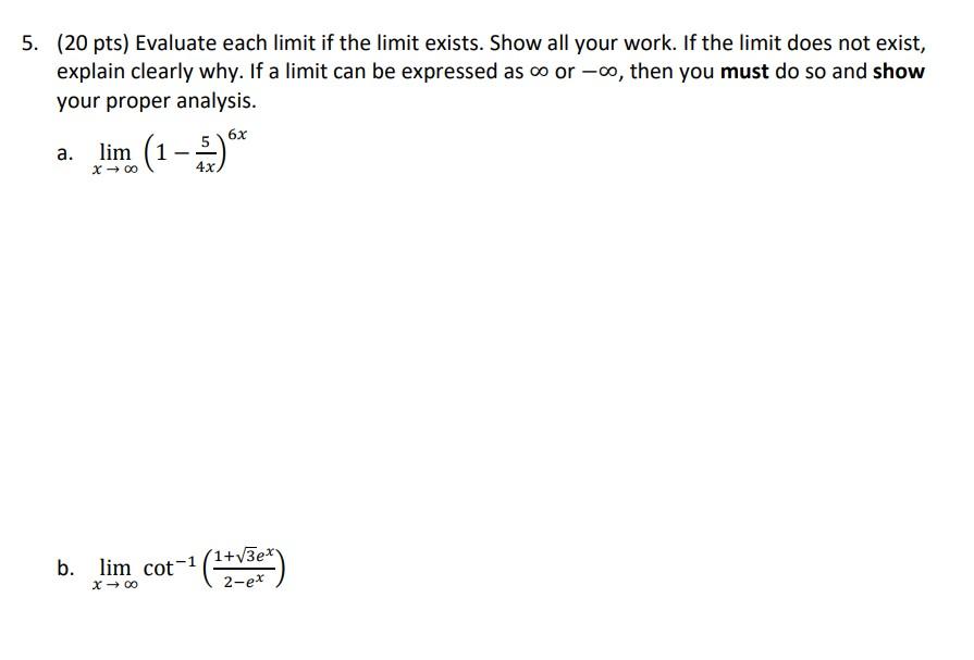 Solved 5. (20 pts) Evaluate each limit if the limit exists. | Chegg.com