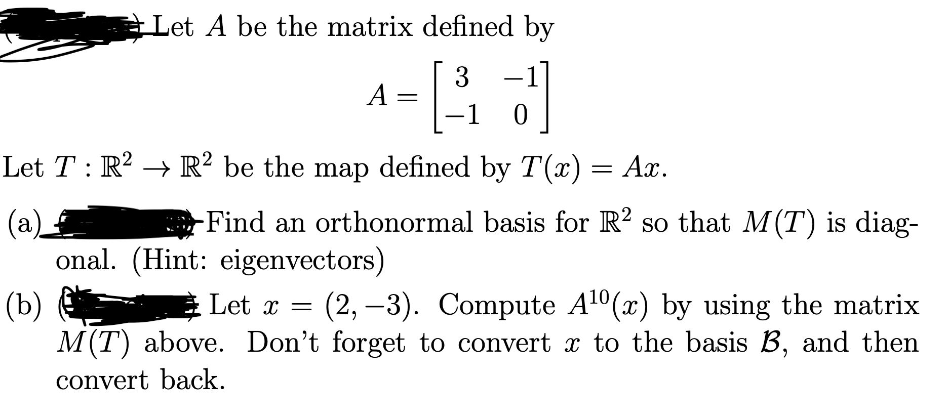 Solved Let A be the matrix defined by 3 A= 1 0 Let T : R2 + | Chegg.com