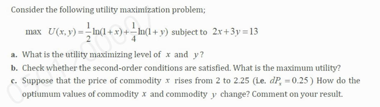 Solved Consider The Following Utility Maximization Problem