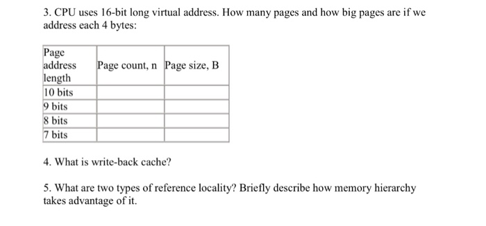 Solved 3. CPU uses 16-bit long virtual address. How many | Chegg.com