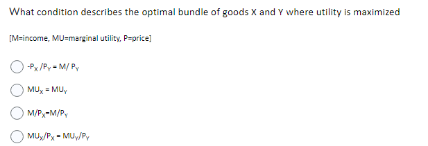 Solved What condition describes the optimal bundle of goods | Chegg.com