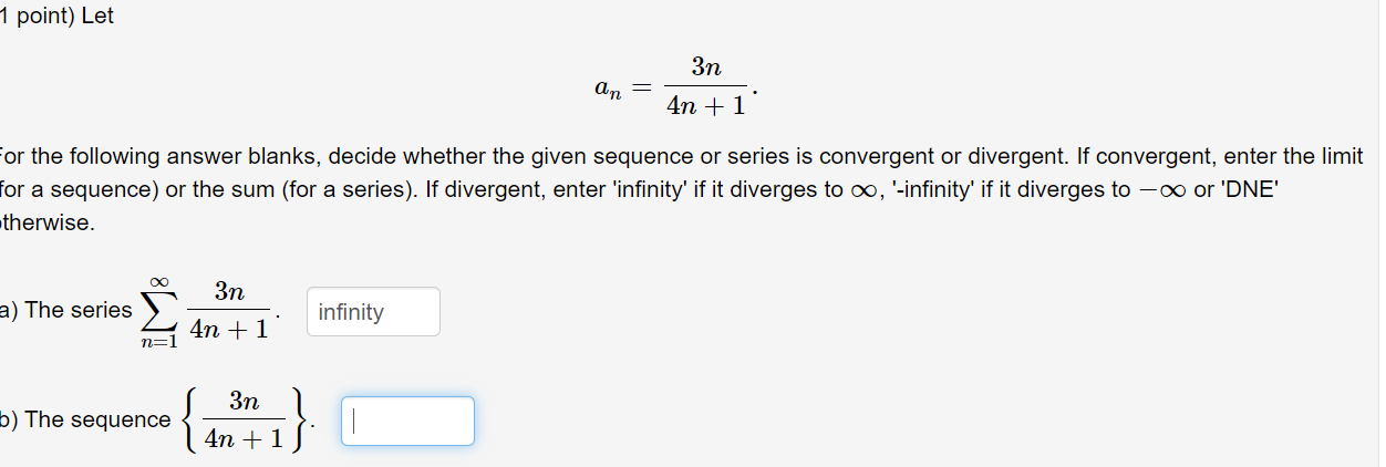 Solved an=4n+13n. or the following answer blanks, decide | Chegg.com