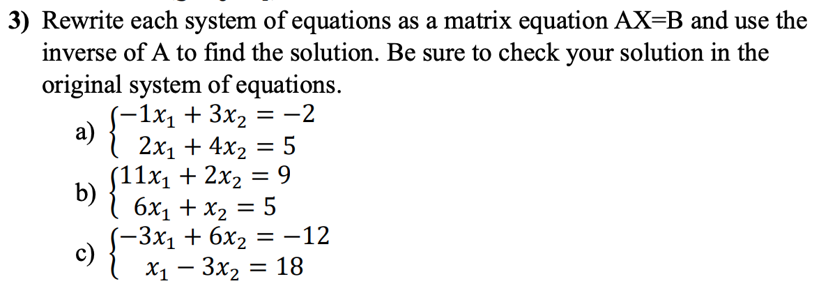 Solved 3) Rewrite each system of equations as a matrix | Chegg.com