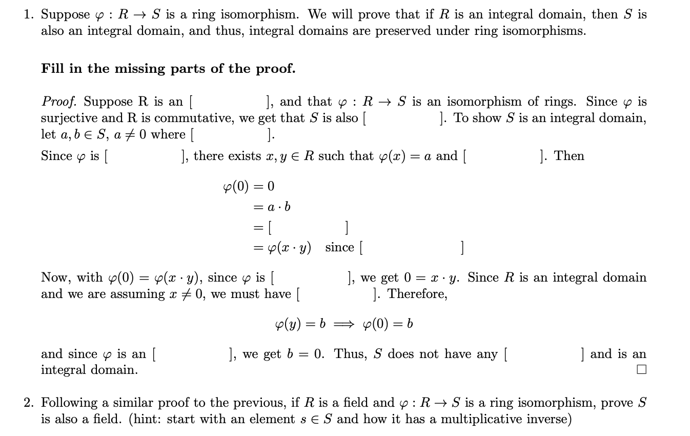 Solved 1. Suppose 4: R + S is a ring isomorphism. We will | Chegg.com