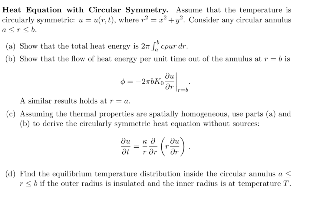 Solved Heat Equation with Circular Symmetry. Assume that the | Chegg.com