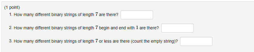 Solved 1 Point 1 How Many Different Binary Strings Of 7621