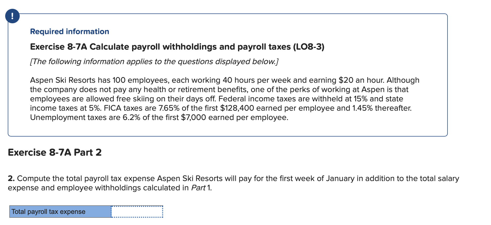 Solved Required information Exercise 8-7A Calculate payroll | Chegg.com