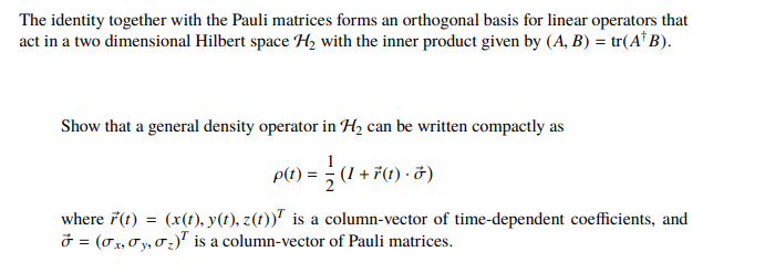 Solved The identity together with the Pauli matrices forms | Chegg.com