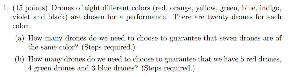 Solved 1. (15 points) Drones of eight different colors (red, | Chegg.com