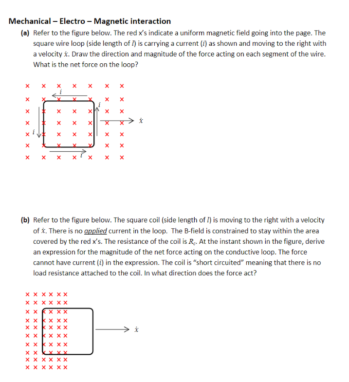 Solved Mechanical – Electro - Magnetic interaction (a) Refer | Chegg.com