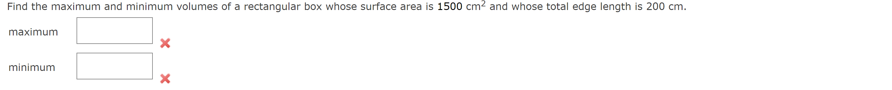Solved Find the maximum and minimum volumes of a rectangular | Chegg.com