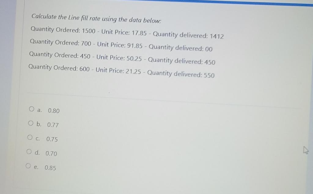 Solved Calculate the Line fill rate using the data below: | Chegg.com