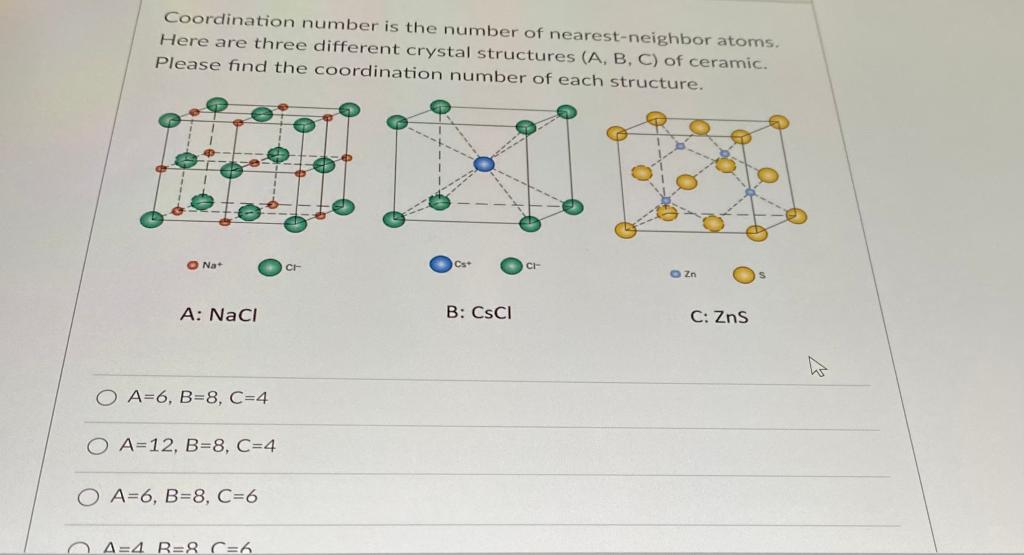 Solved Coordination number is the number of nearest-neighbor | Chegg.com