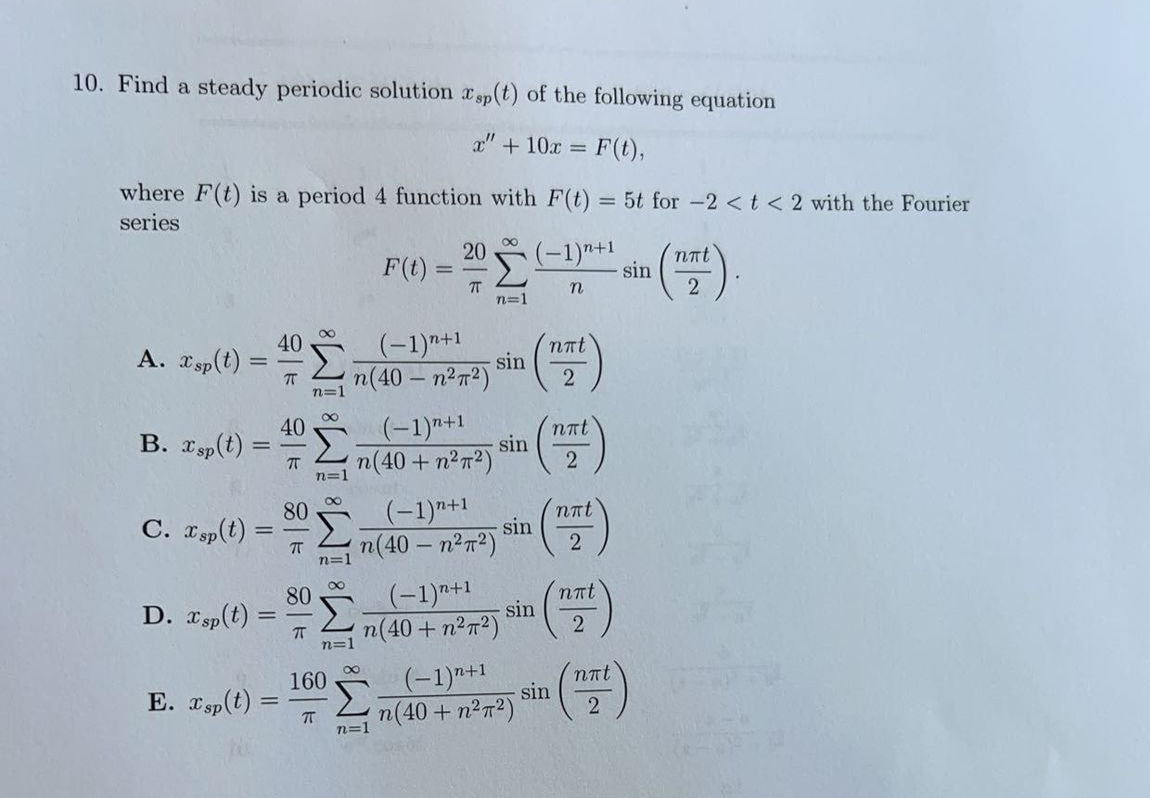 Solved Find a steady periodic solution xsp(t) ﻿of the | Chegg.com