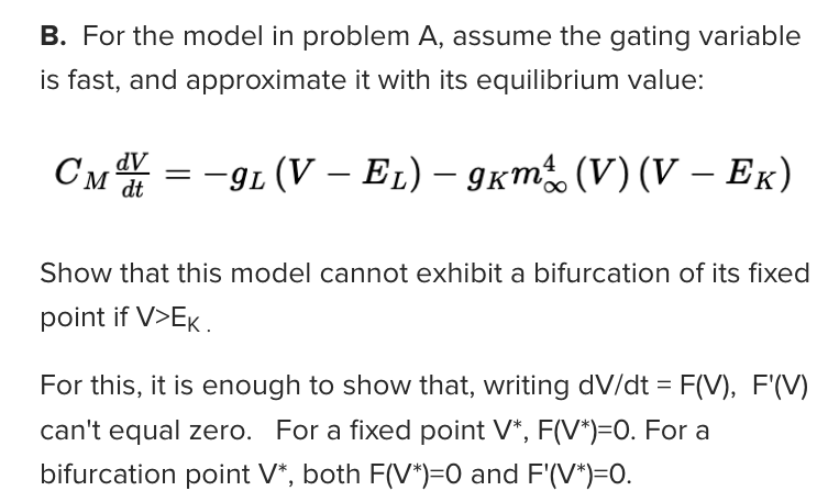 Solved B. For the model in problem A, assume the gating | Chegg.com