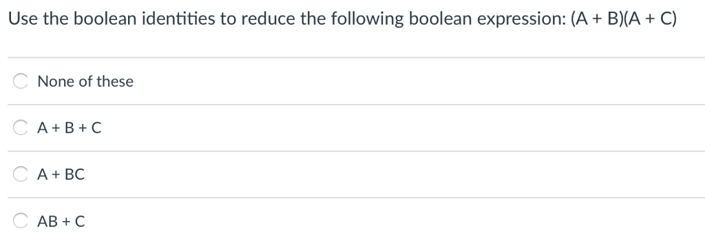 Solved Use the boolean identities to reduce the following | Chegg.com