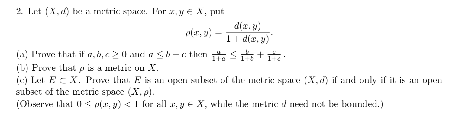 Solved 2. Let (X, d) be a metric space. For x, y E X, put | Chegg.com