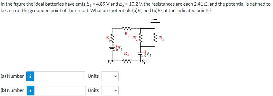 Solved In the figure the ideal batteries have emfs E1=4.89V | Chegg.com