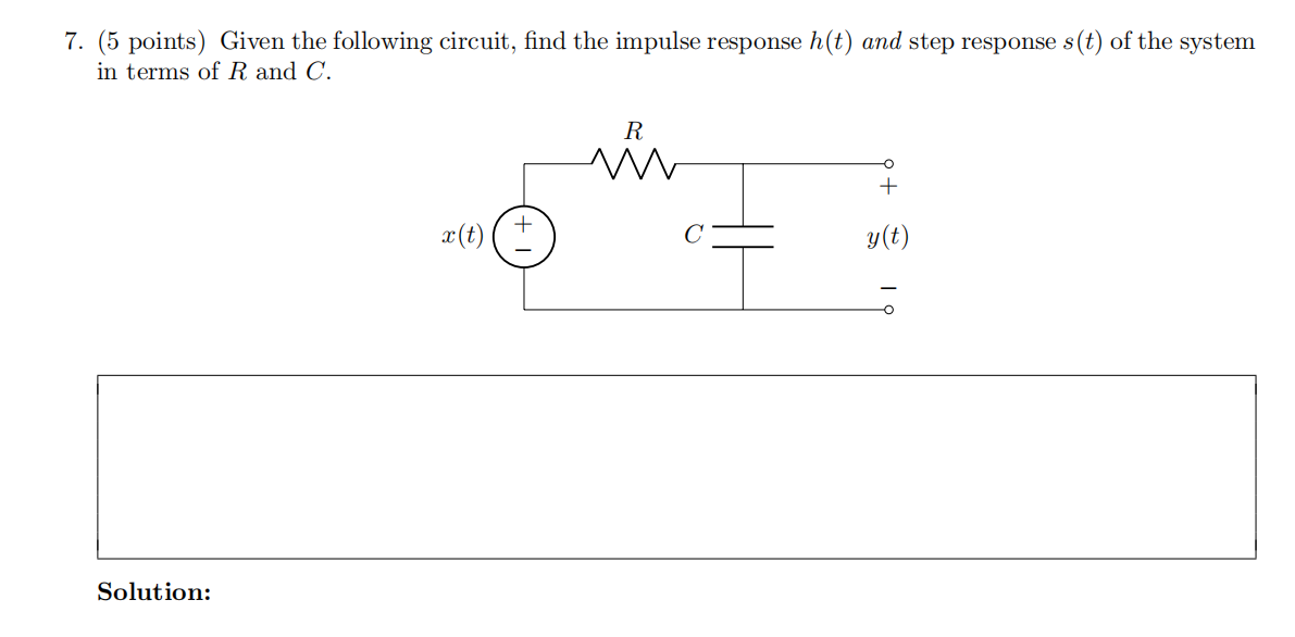 Solved 7. (5 points) Given the following circuit, find the | Chegg.com