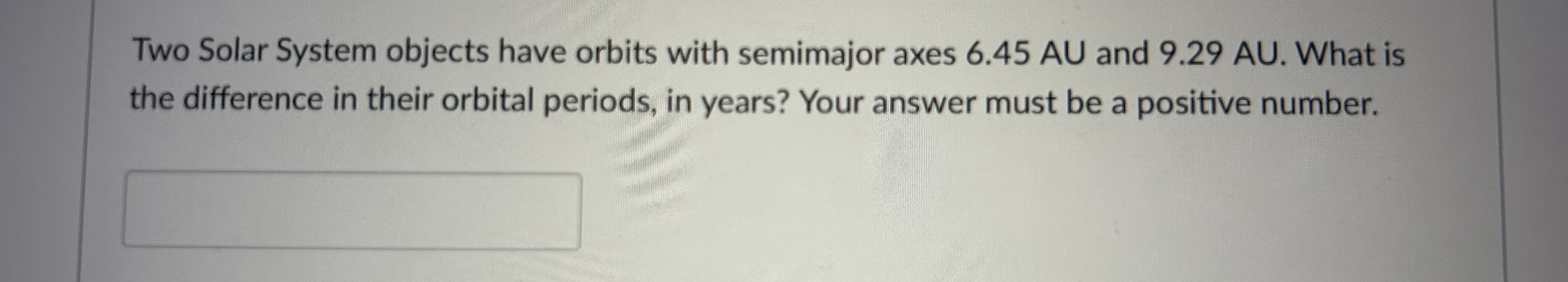 Solved Two Solar System objects have orbits with semimajor | Chegg.com