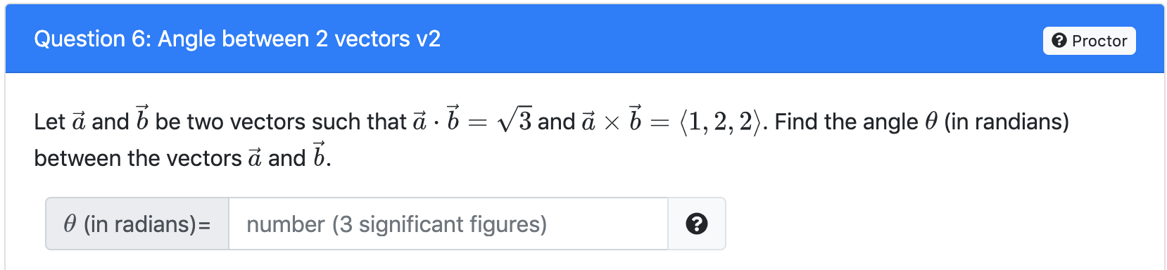 Solved Question 6: Angle between 2 vectors v2 Proctor = Let | Chegg.com
