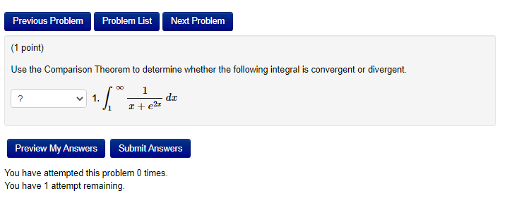 Solved Use The Comparison Theorem To Determine Whether The