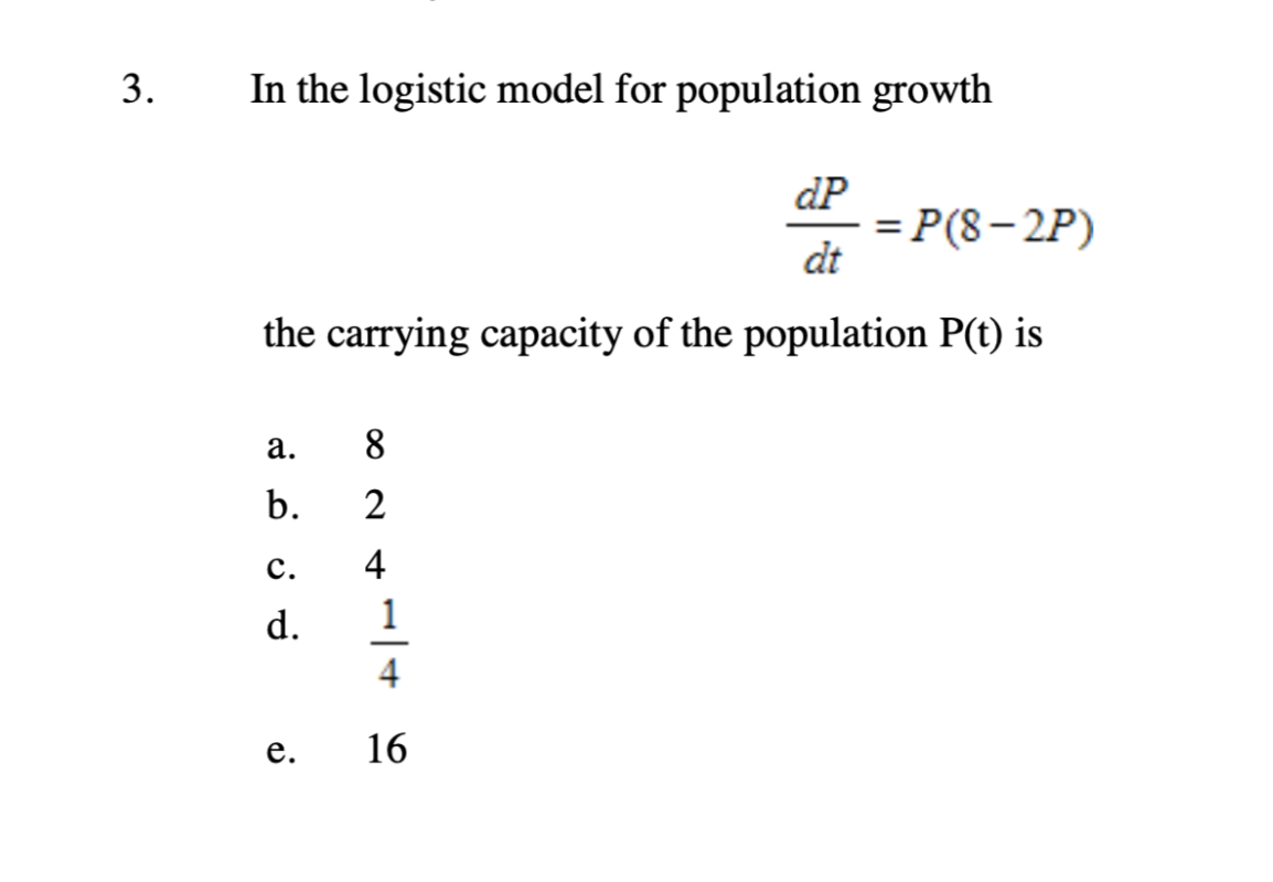 Solved 3. In the logistic model for population growth dP dt | Chegg.com