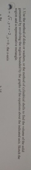 Solved 3. Use the method of disks or washers, or the method | Chegg.com