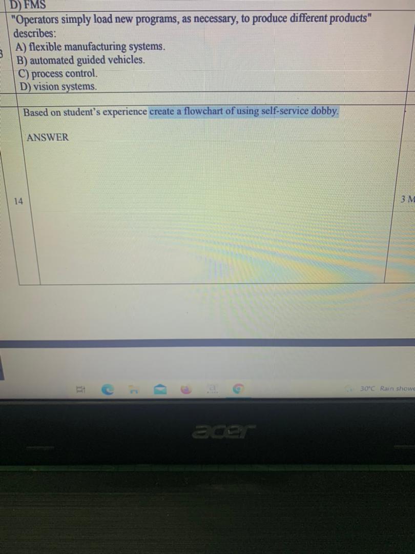 Solved D) FMS "Operators simply load new programs, as | Chegg.com
