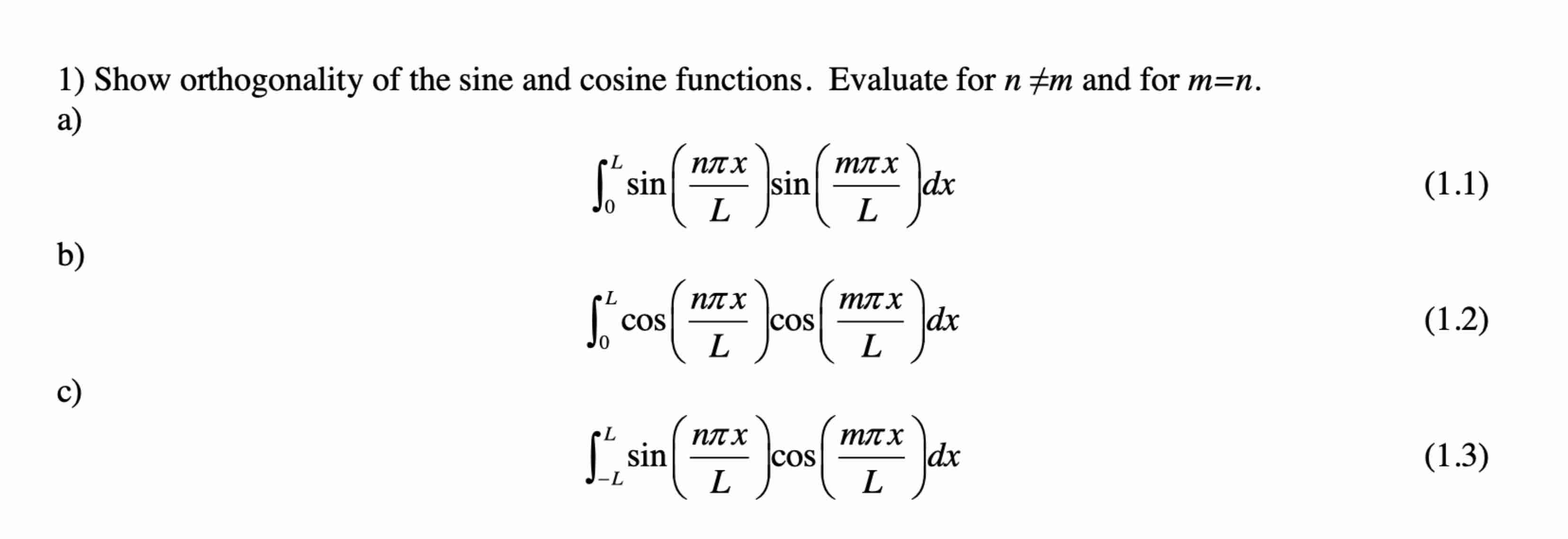 Solved Show orthogonality of ﻿the sine ﻿and cosine | Chegg.com