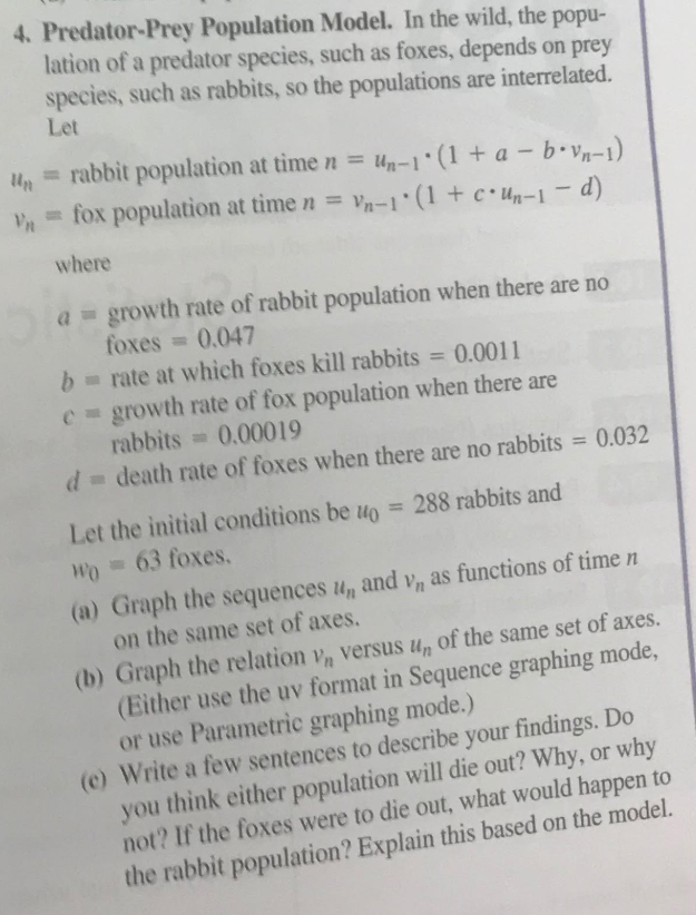 4. Predator-Prey Population Model. In the wild, the | Chegg.com
