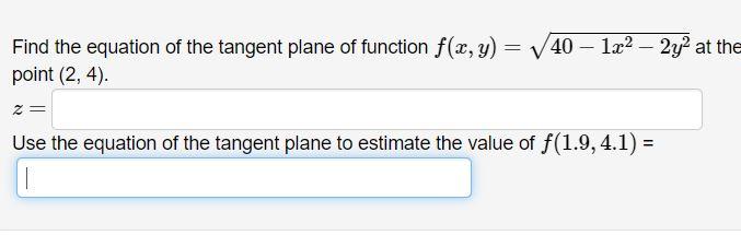 Solved Find the equation of the tangent plane of function | Chegg.com