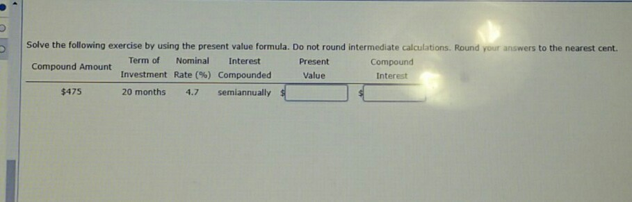 Solved U Solve the following exercise by using the present | Chegg.com