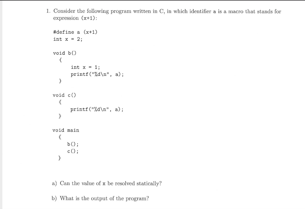 Solved 1. Consider the following program written in C, in | Chegg.com