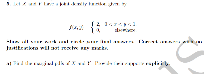 Solved 5. Let X and Y have a joint density function given by | Chegg.com
