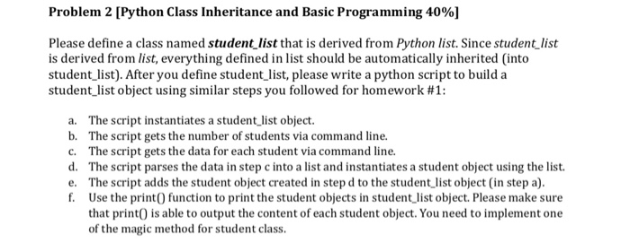 Solved Problem 2 [Python Class Inheritance and Basic | Chegg.com
