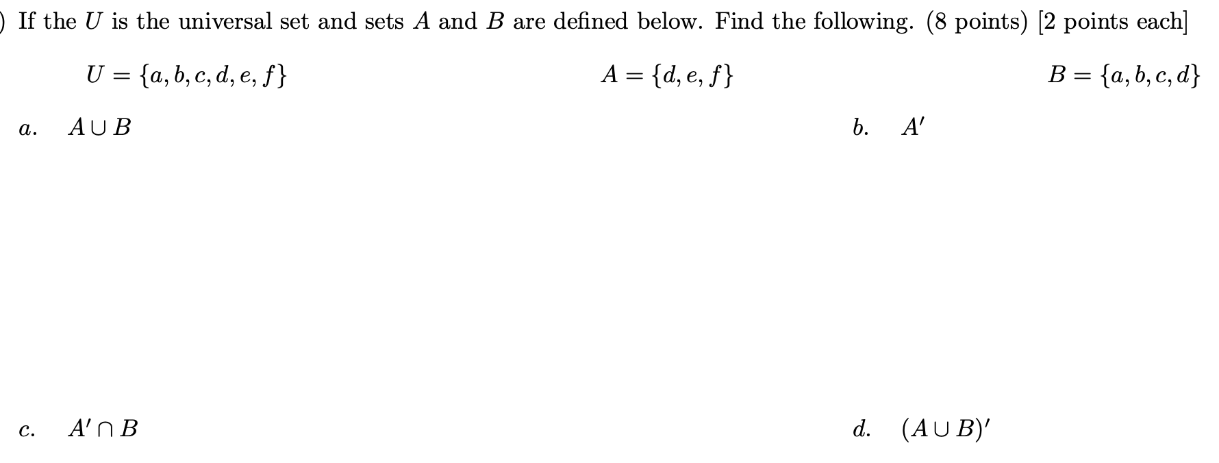 Solved If the U is the universal set and sets A and B are | Chegg.com
