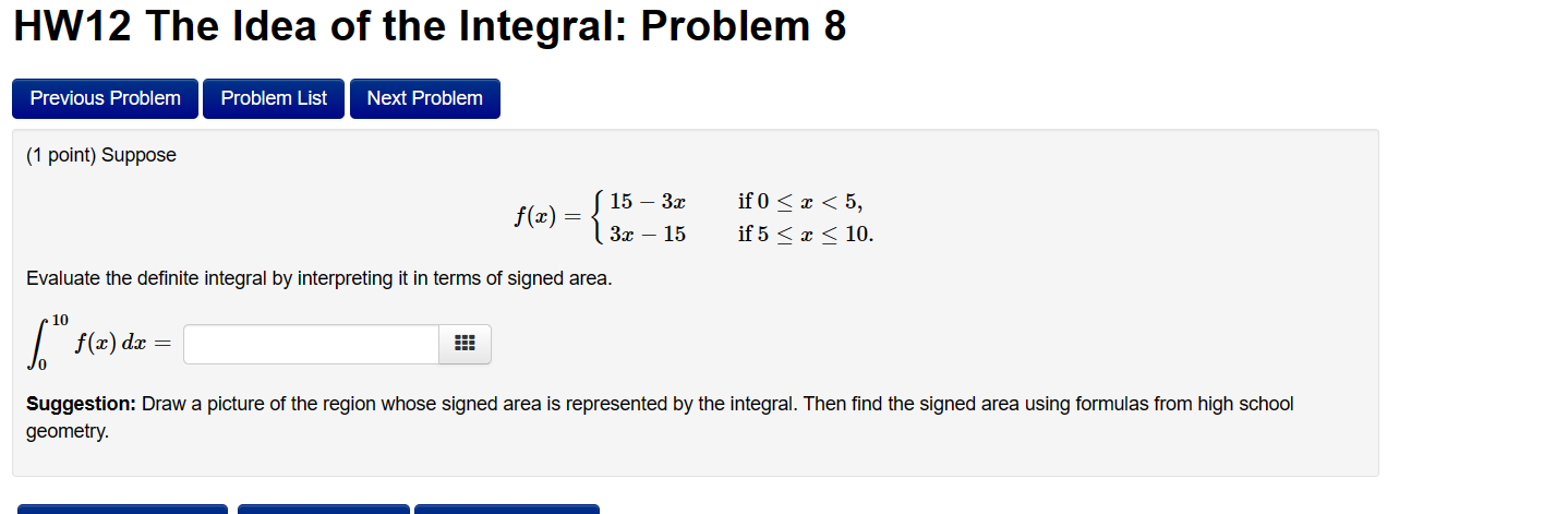 Solved HW12 The Idea of the Integral: Problem 8 (1 point) | Chegg.com