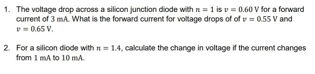 Solved 1. The voltage drop across a silicon junction diode | Chegg.com