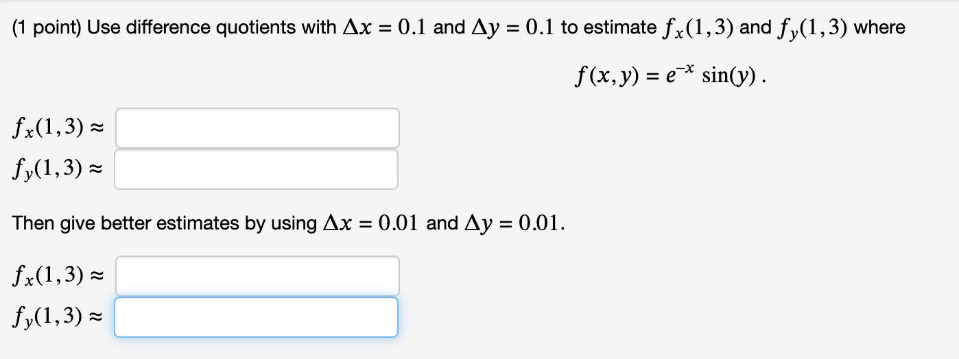 Solved (1 point) Use difference quotients with Δx=0.1 and | Chegg.com