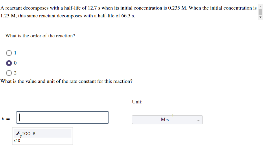 Solved A reactant decomposes with a half-life of 12.7s ﻿when | Chegg.com