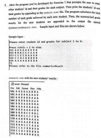 Solved 2. Alter the program you've developed for Exercise 1 | Chegg.com