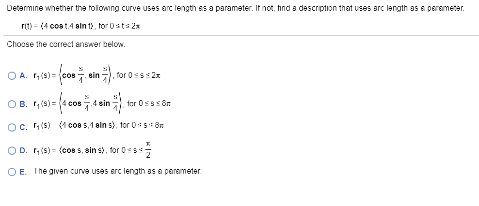 Solved Determine whether the following curve uses arc length | Chegg.com