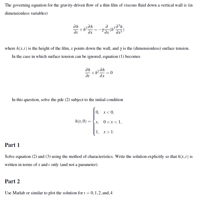 Solved The governing equation for the gravity-driven flow of | Chegg.com