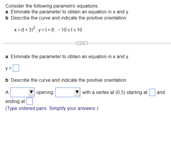 Solved Consider the following parametric equations. a. | Chegg.com