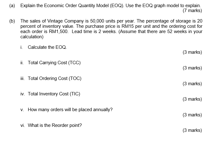 Solved (a) Explain the Economic Order Quantity Model (EOQ). | Chegg.com