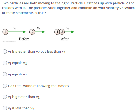 Solved Two particles are both moving to the right. Particle | Chegg.com